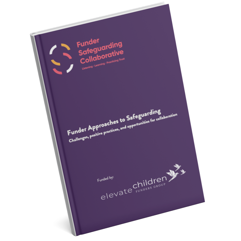 Funder approaches to safeguarding - Funder Safeguarding Collaborative