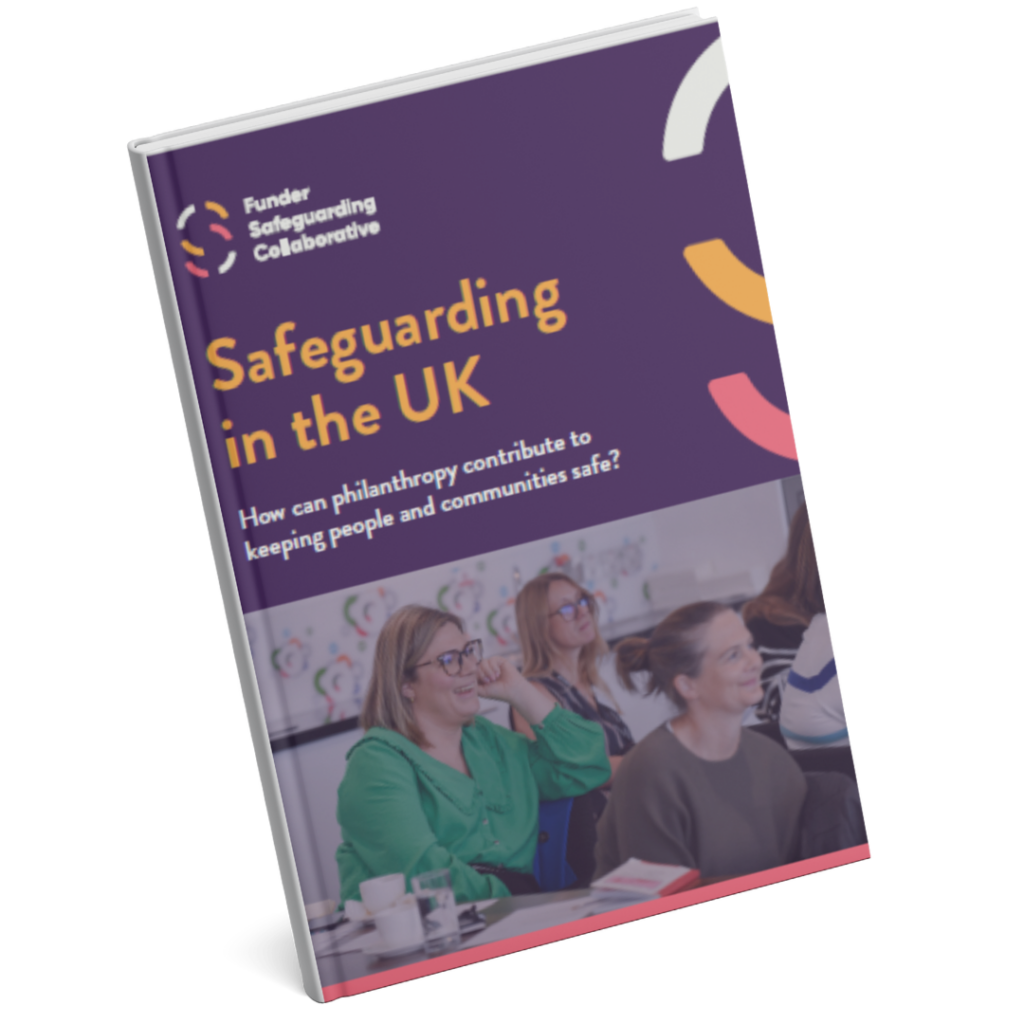 UK Landscape Analysis: Safeguarding in the UK - Funder Safeguarding Collaborative