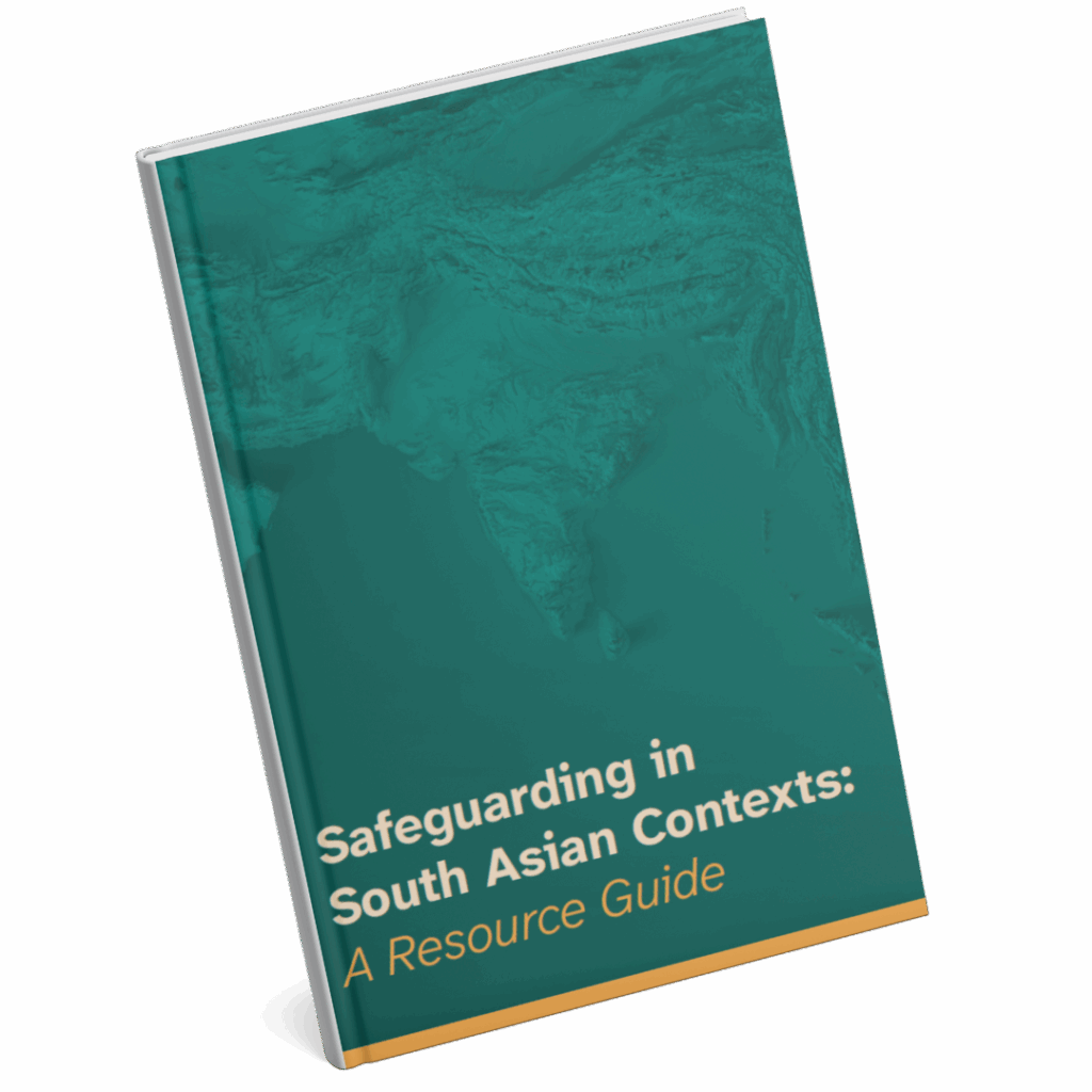 Safeguarding in South Asian Contexts: A Resource Guide - Funder ...
